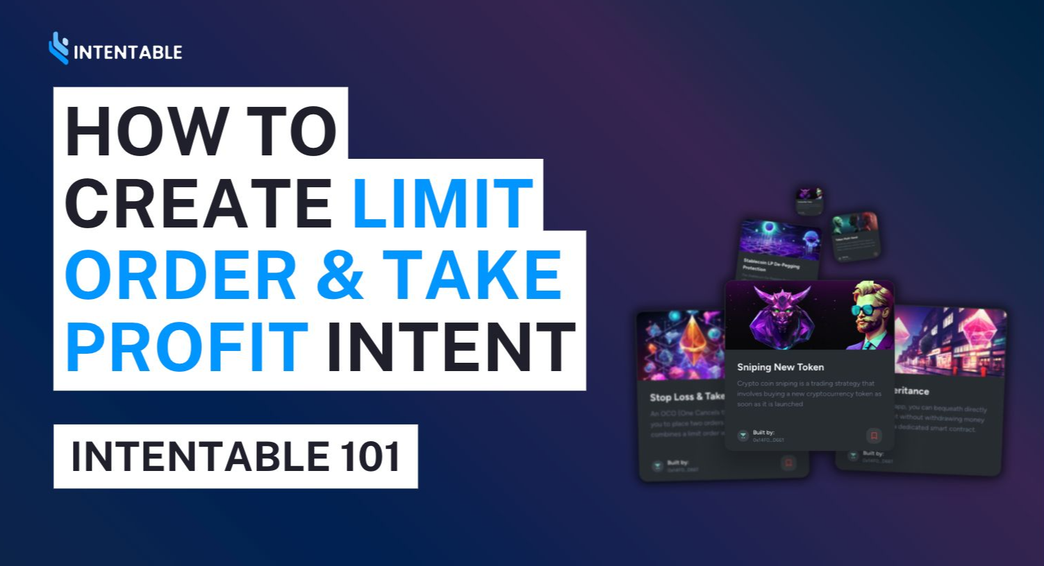 How to create a Limit order & Take profit intent - Intent-Centric DeFi